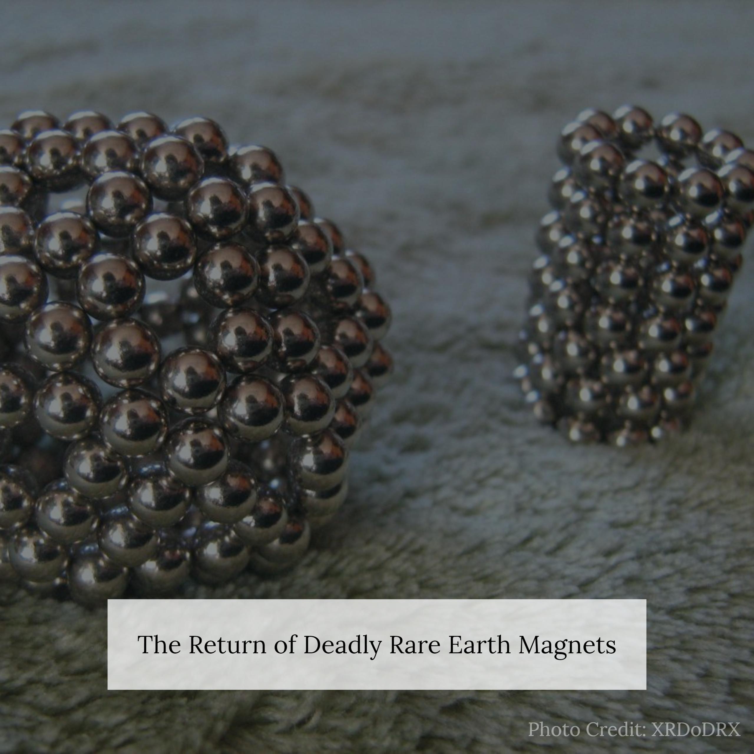 Lawyer Talks About Dangerous Magnets Being Allowed Back In Stores ...