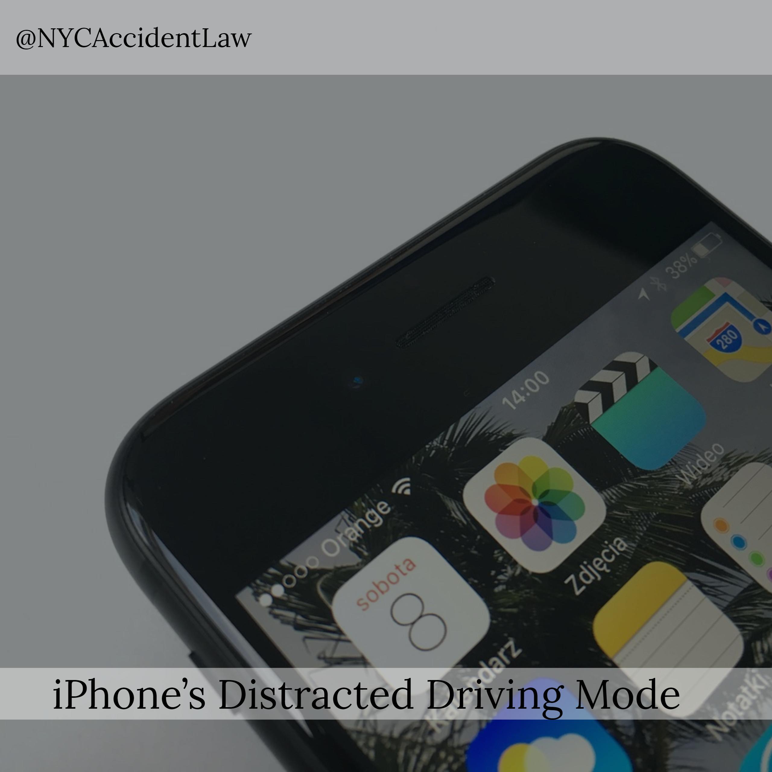 iPhone’s Distracted Driving Mode - JusticeNewsFlash.com